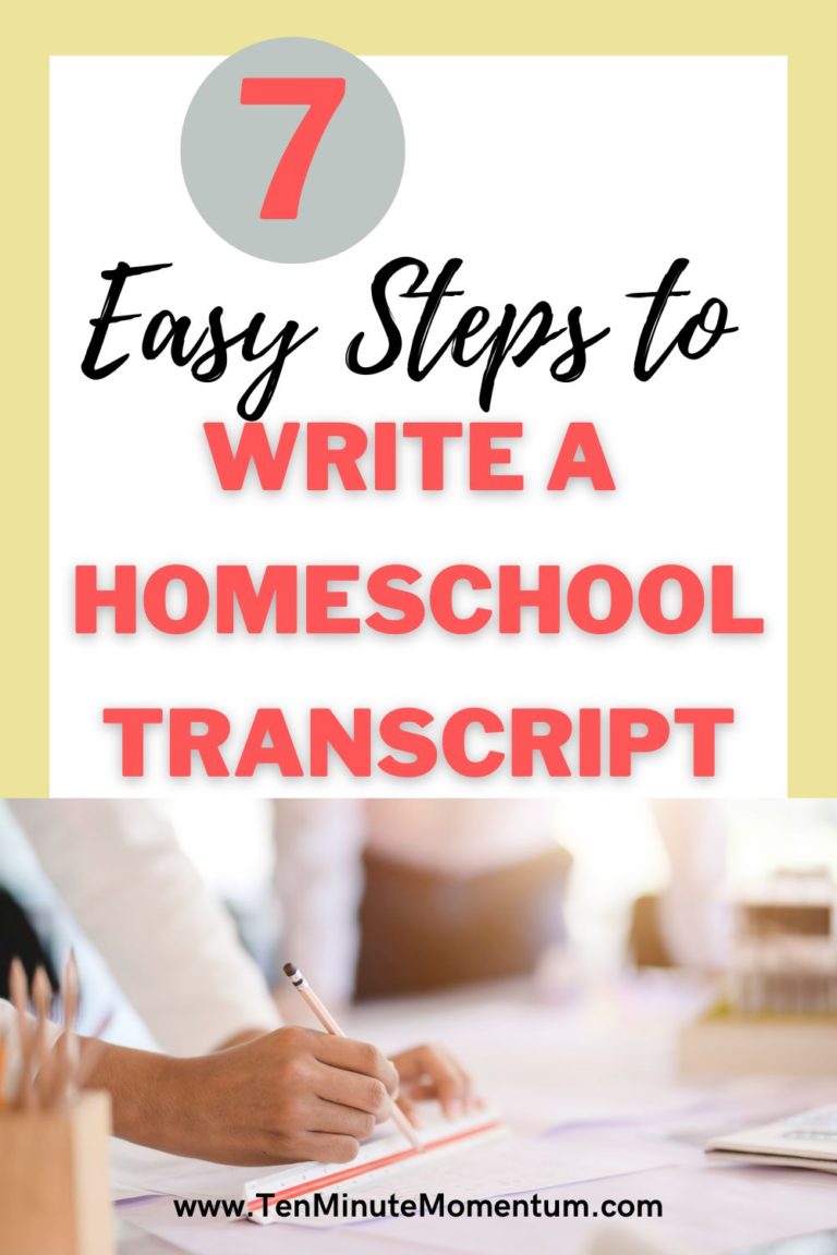 7 Easy Steps to Write a Homeschool Transcript With Free Template