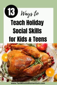 13 Ways to Teach Holiday Social Skills for Kids and Teens