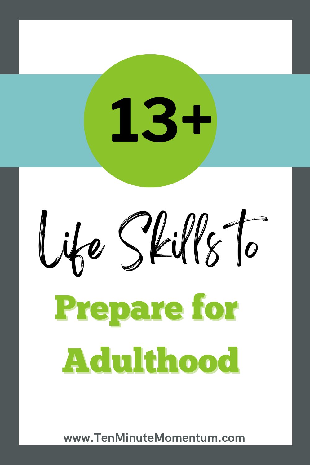 How to Adult: 12+ Life Skills to Prepare for Adulthood