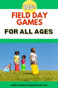 105+ Field Day Games and Activities For Kids and Teens